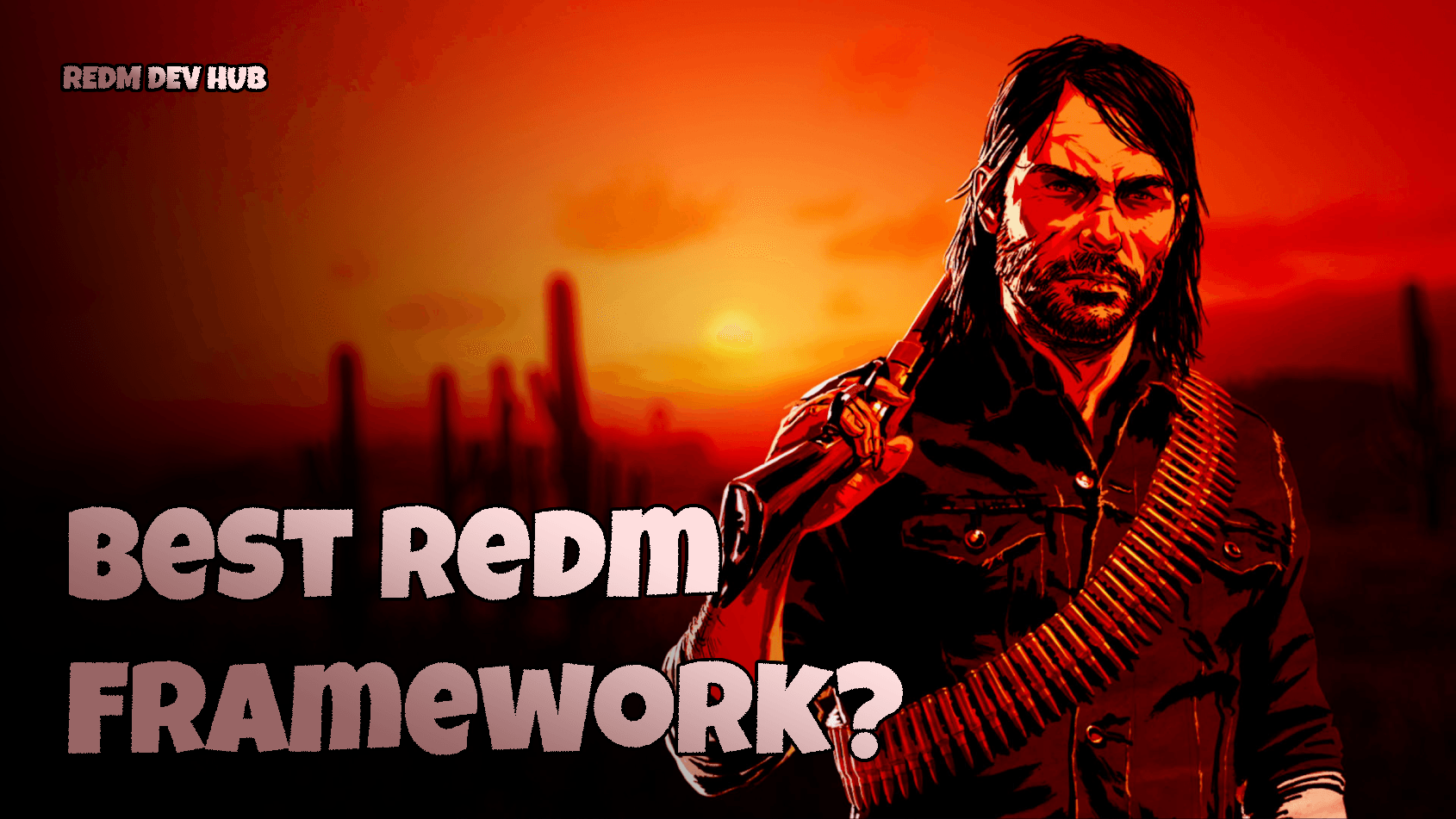 What is the best RedM Frameworrk (VORPCore vs RSG vs RedEM vs QBCore ...